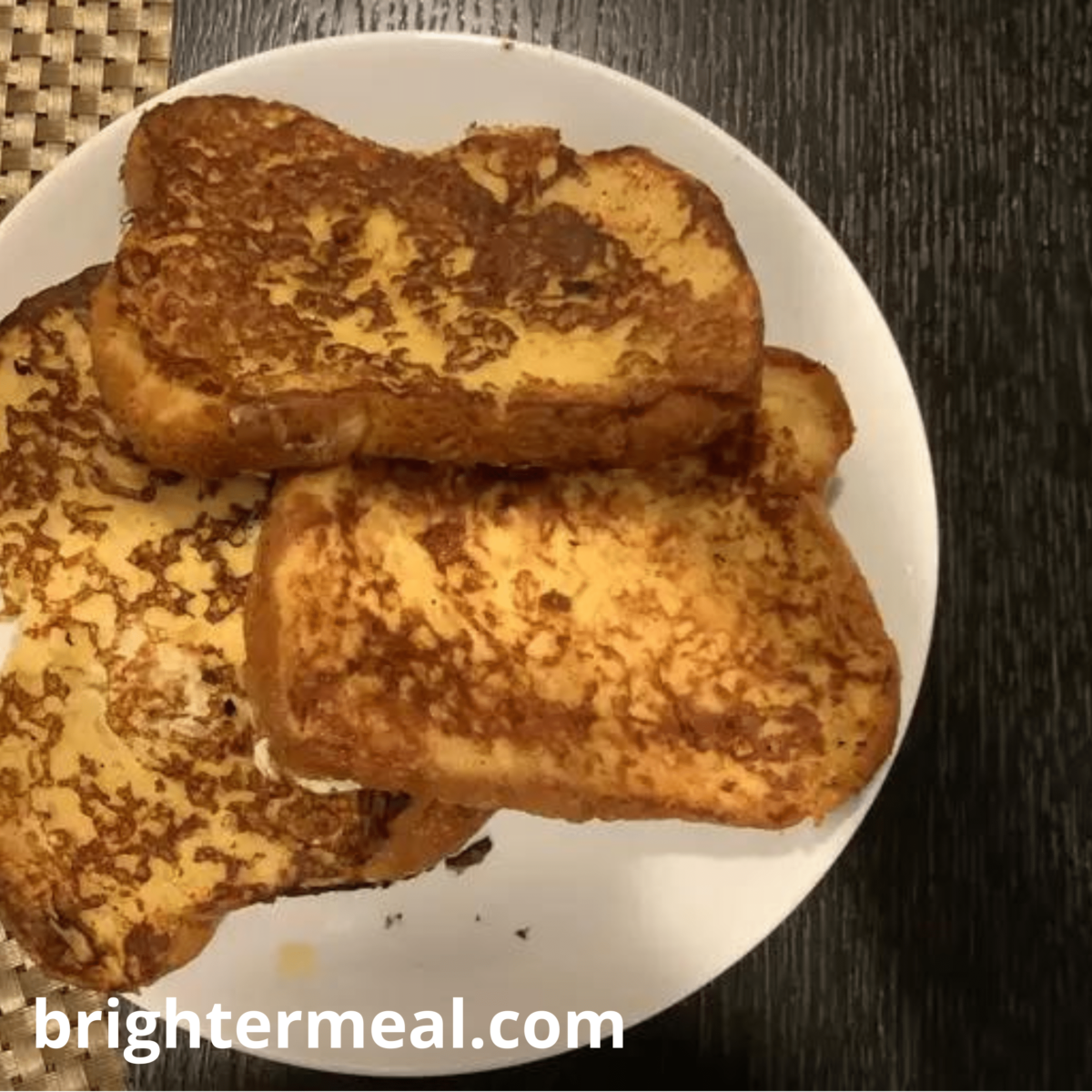 Perfect French Toast Recipe